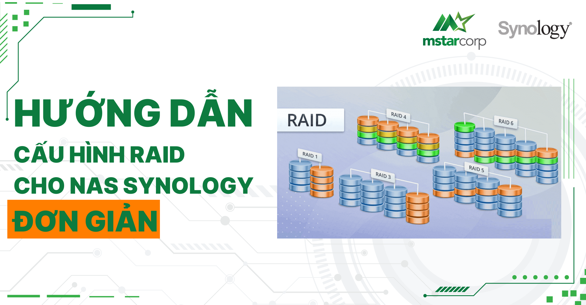 Hướng dẫn cấu hình RAID cho NAS Synology đơn giản|Mstartech