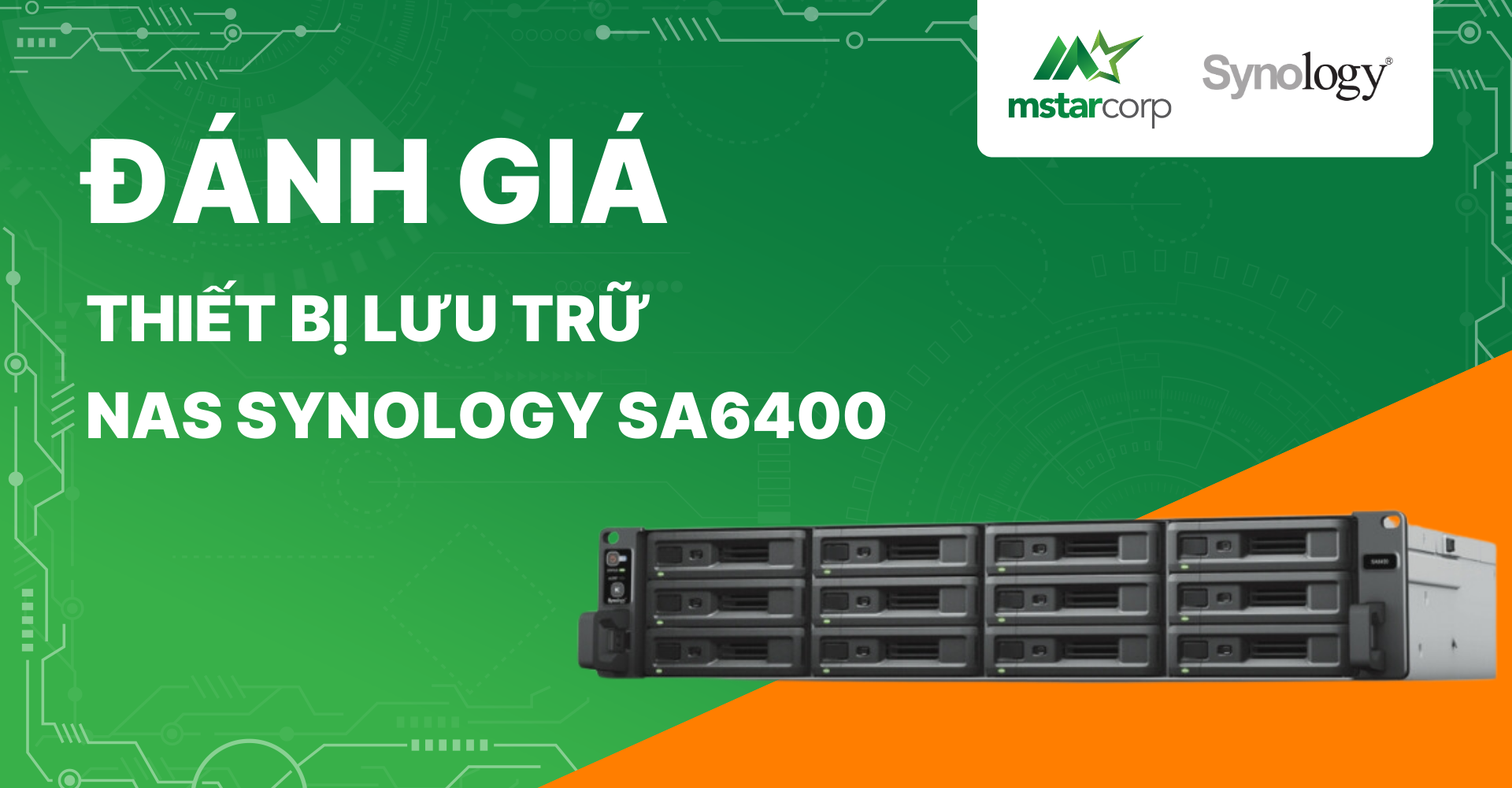 Đánh giá về thiết bị lưu trữ NAS Synology SA6400