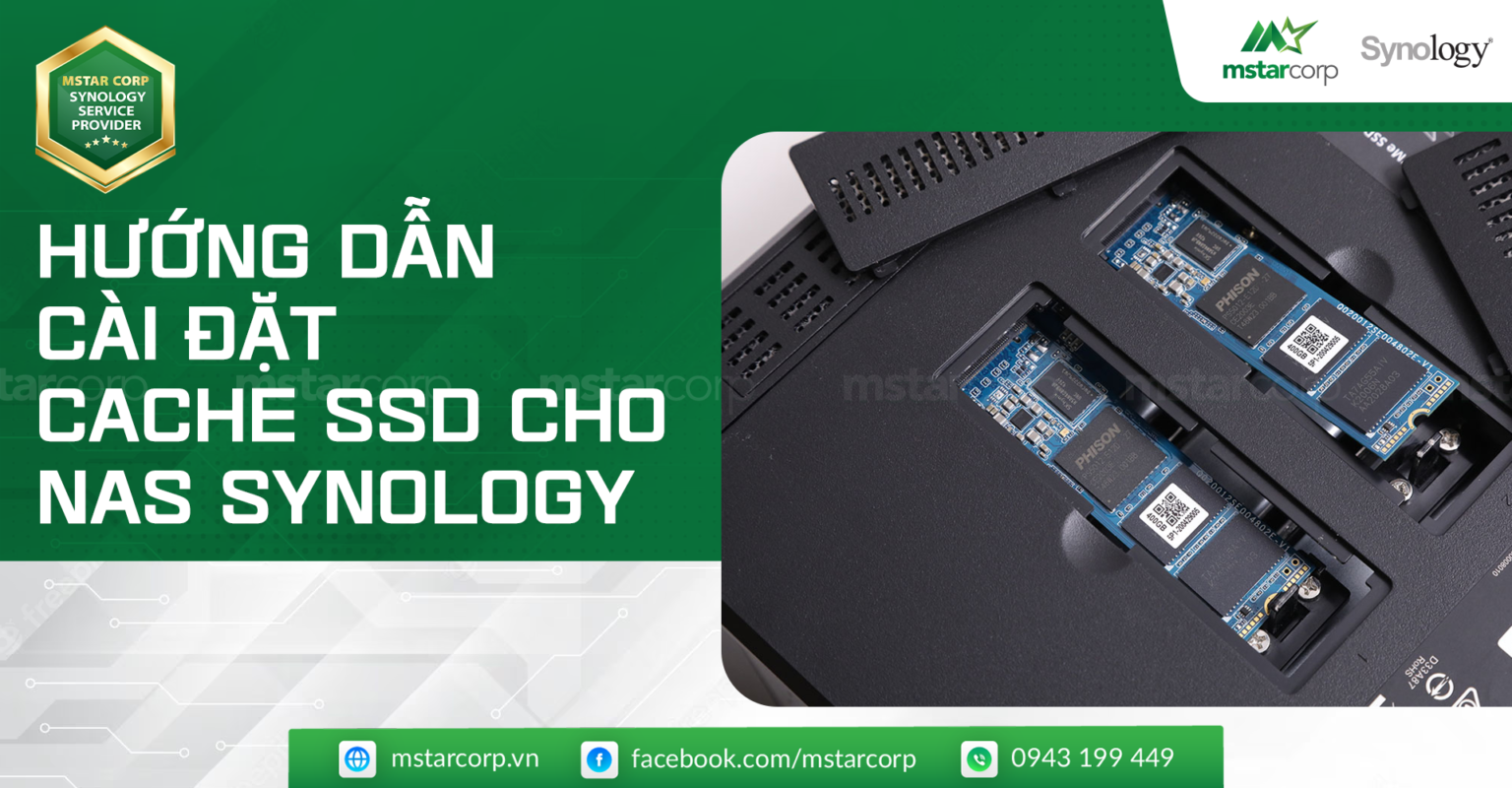 Hướng dẫn cài đặt Cache SSD cho NAS Synology | Mstartech