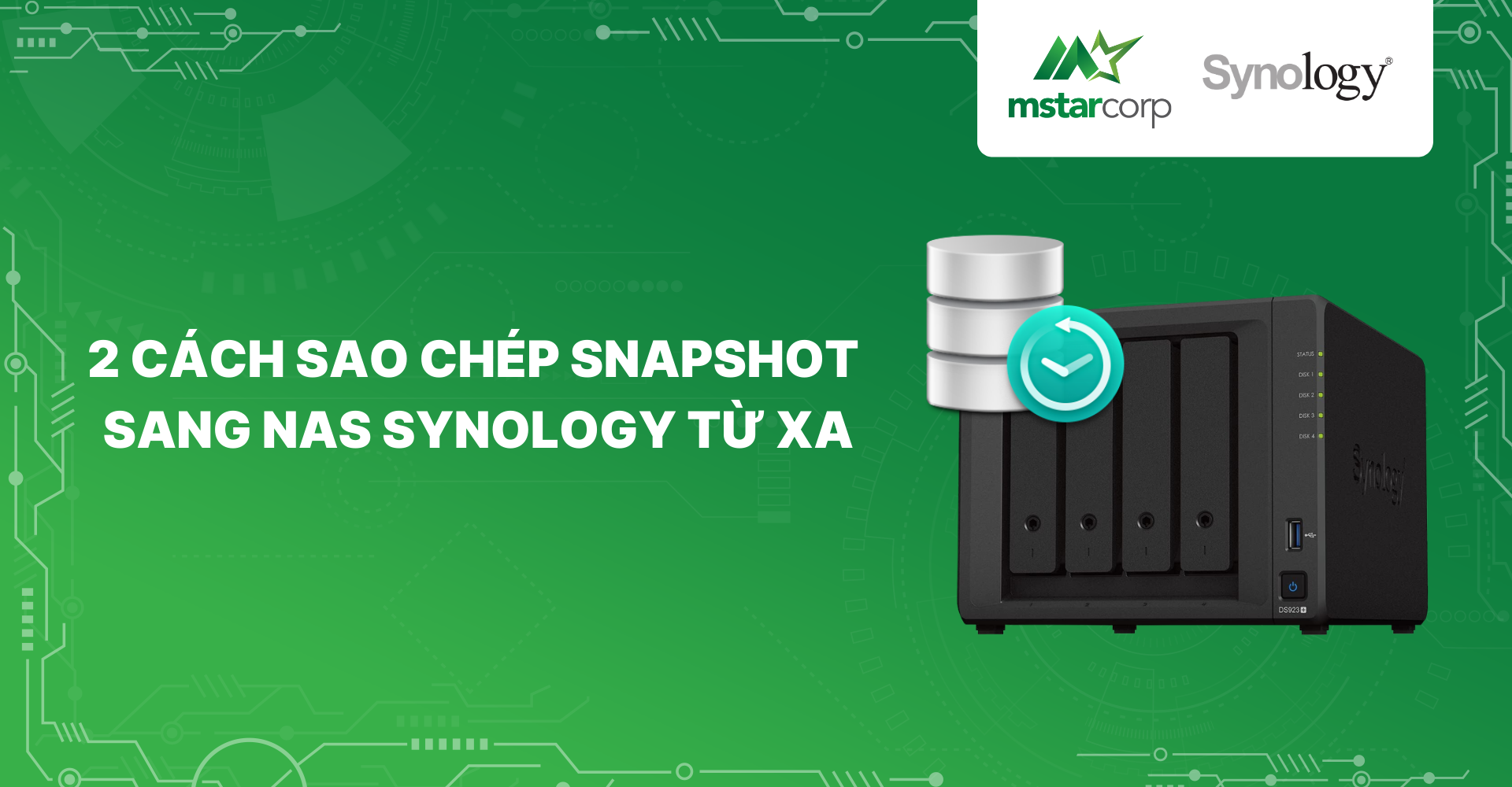 2 cách sao chép snapshot sang NAS Synology từ xa | Mstartech